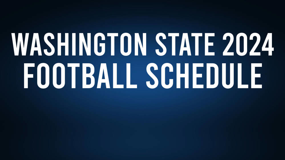 Washington State 2024 Football Schedule, Record, Results | The Oxford Eagle